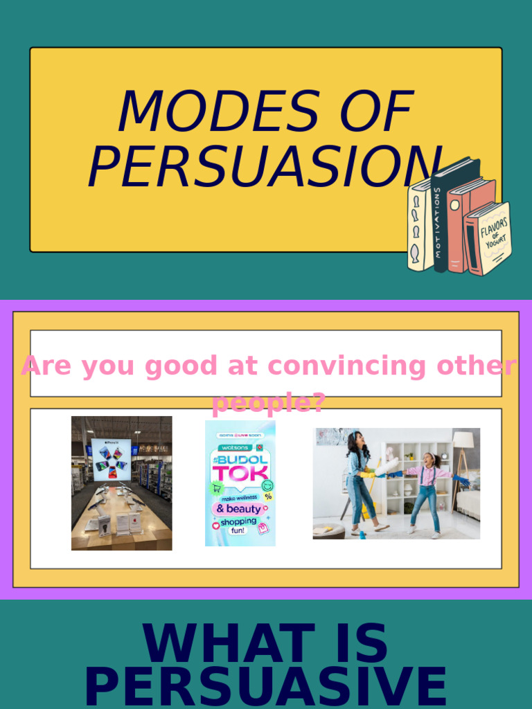 Modes of Persuasion | PDF | Psychology | Persuasion