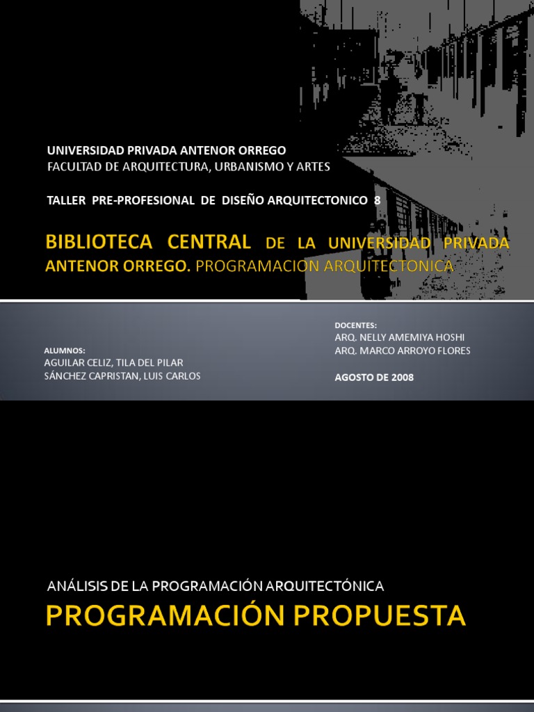 FAUA UPAO Taller Pre Profesional de Diseño Arquitectonico VIII - 2008 Programación ...