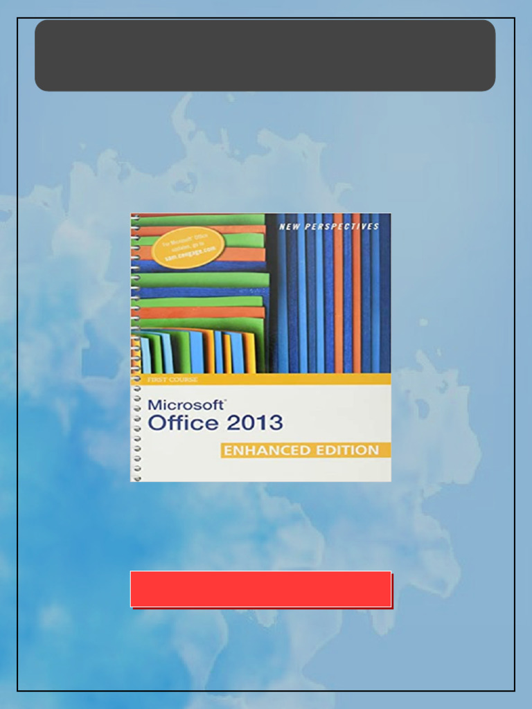 Perspectives-On-Microsoft-Office-2013-First-Course-Enhanced-Edition-1st-Edition-Shaffer-Carey ...