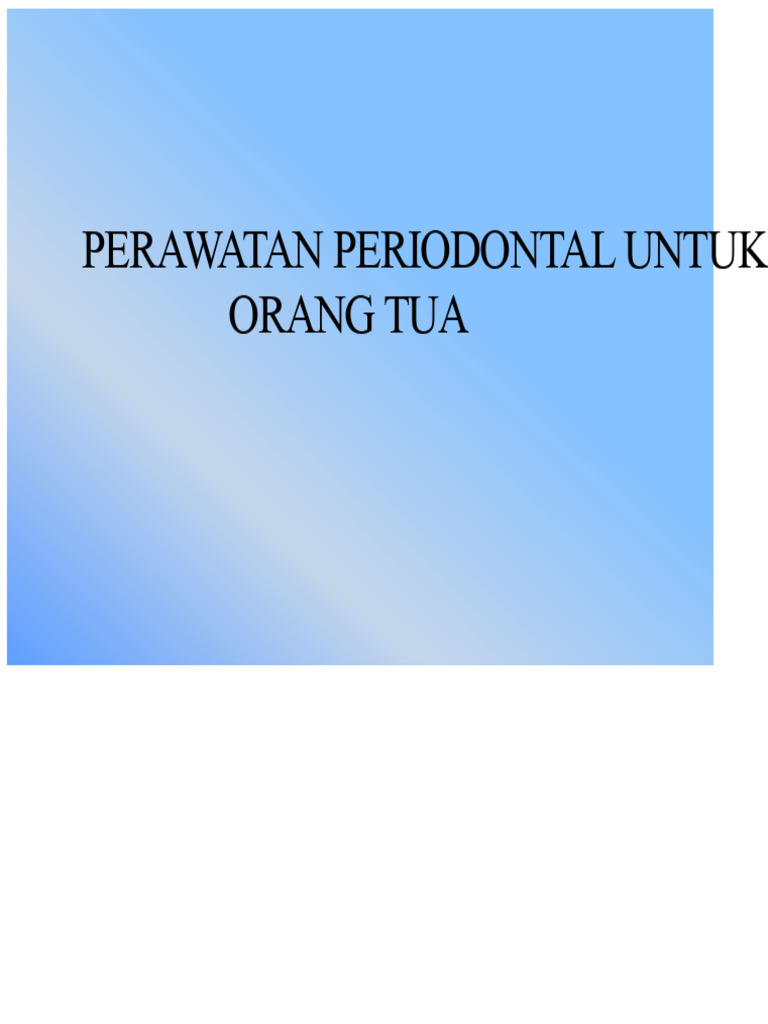 Terapi Periodontal Pada Orang Dewasa Yang Lebih Tua | PDF
