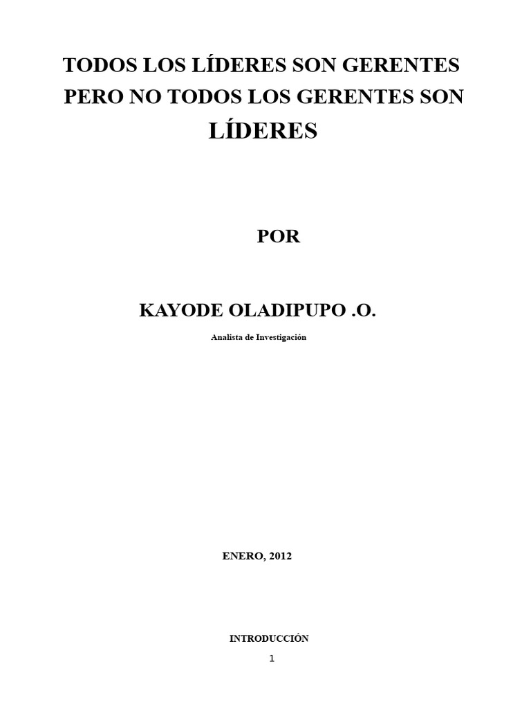 Todos Los Líderes Son Gerentes, Pero No Todos Los Gerentes Son Líderes ...