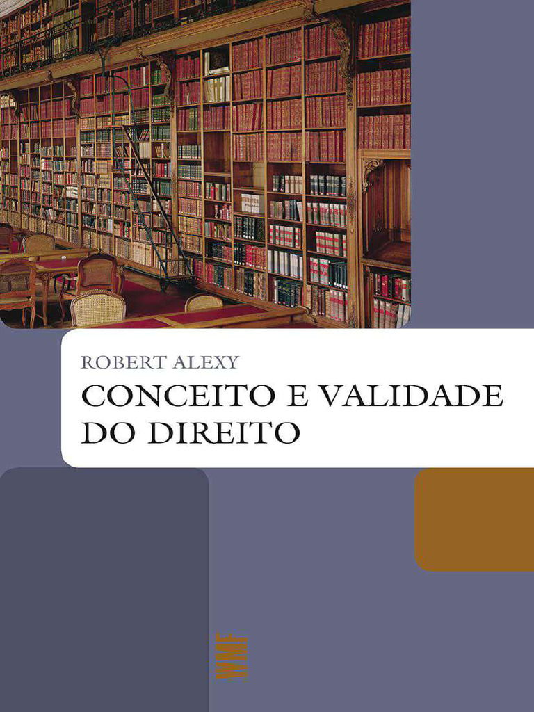 ALEXY, Robert. Conceito e Validade Do Direito | PDF