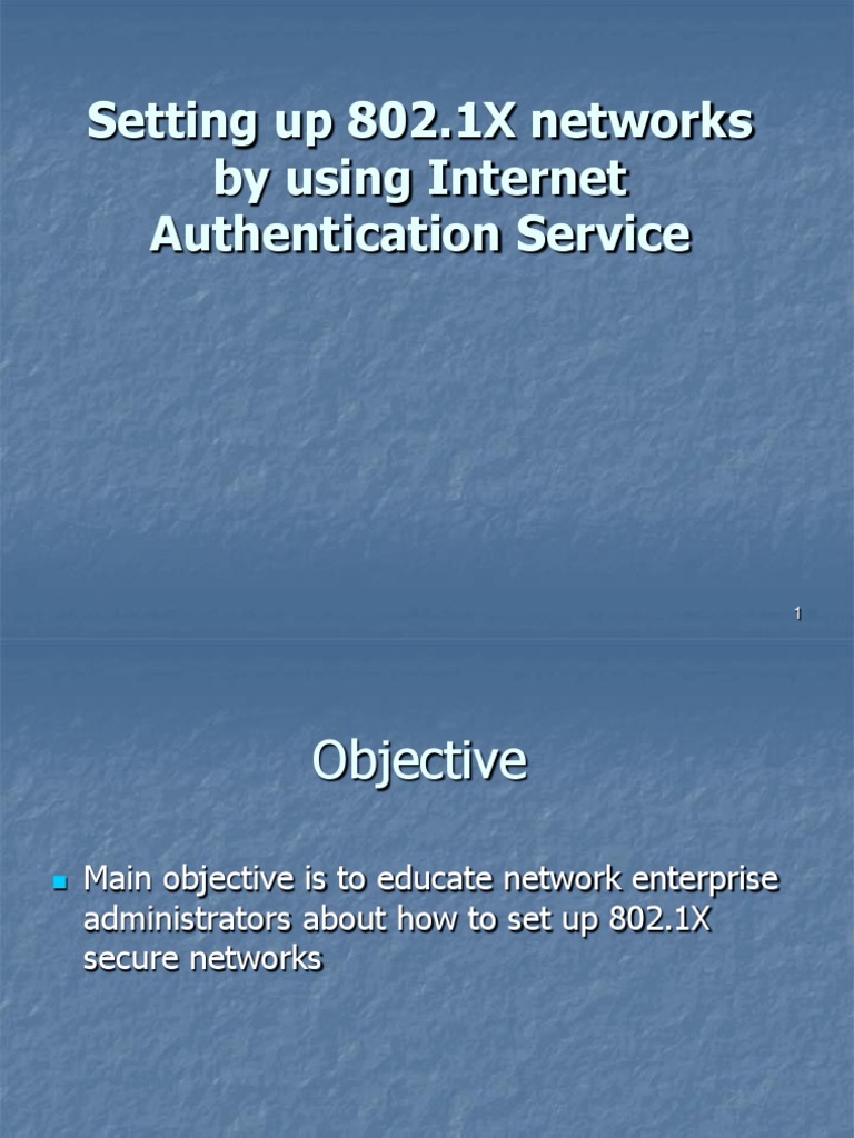 Setting Up 802.1X Networks by Using Internet Authentication Service | PDF | Group Policy | Radius