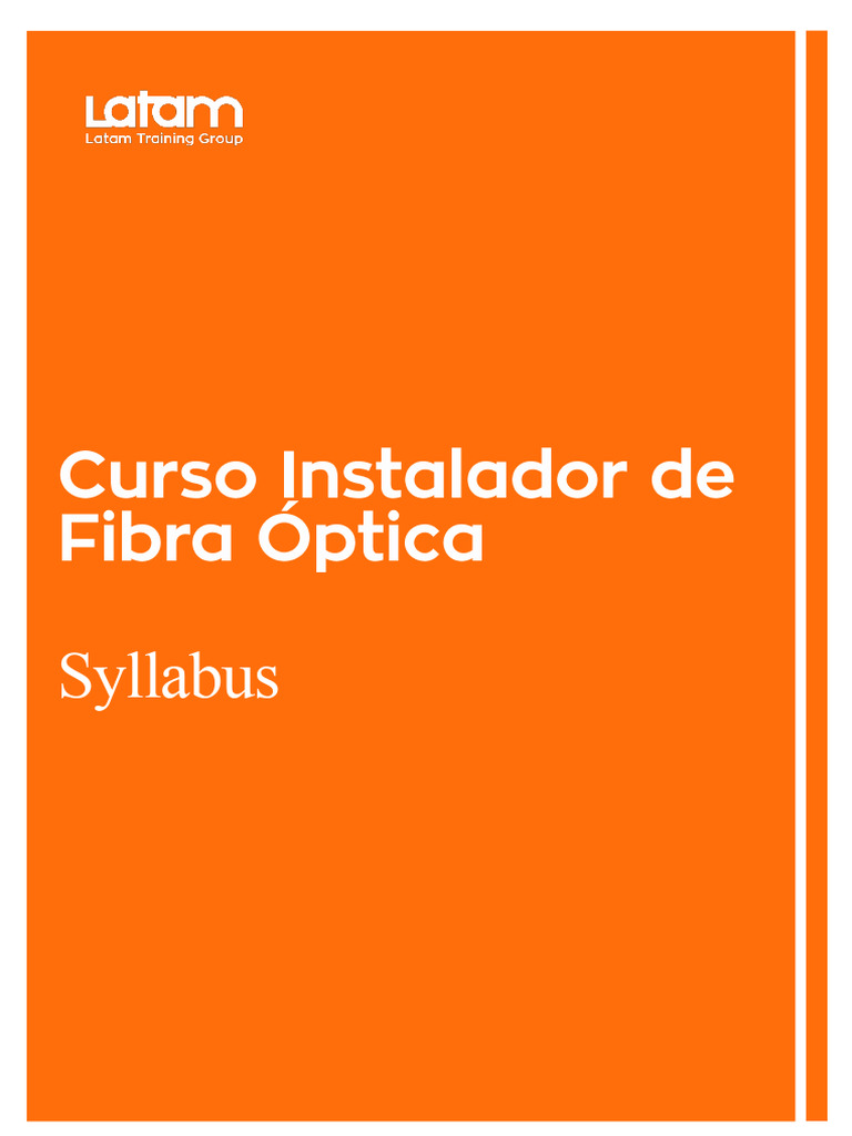 FTTH Fiber Optic Installer Course Syllabus | PDF | Optical Fiber ...