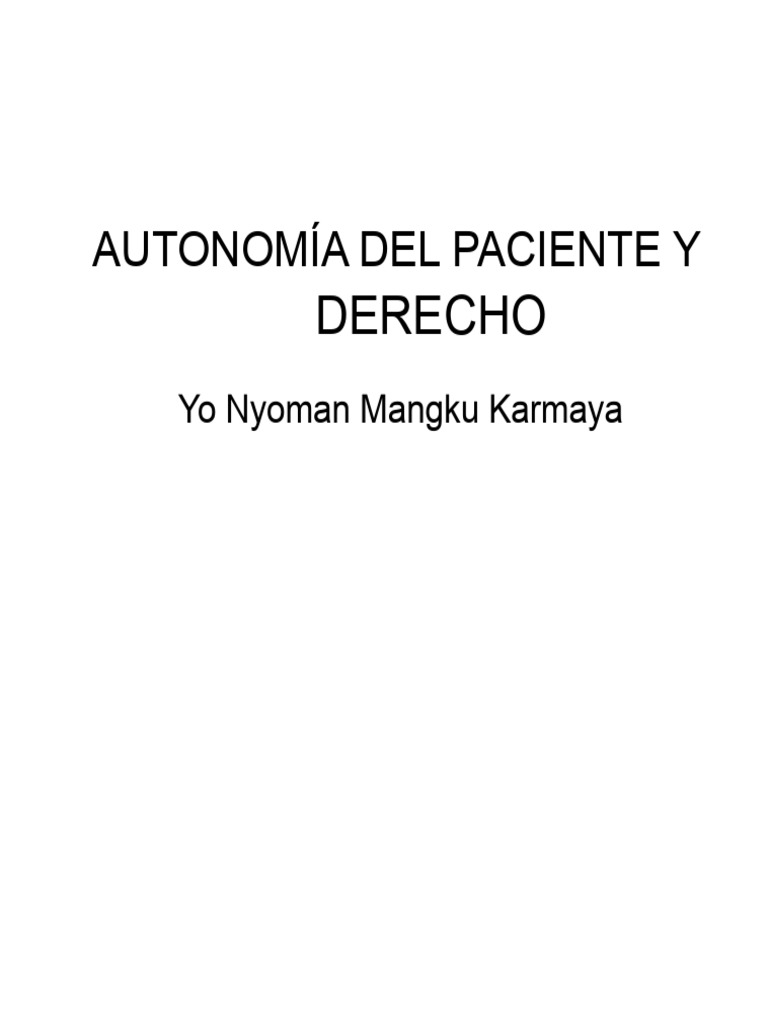 Autonomía Del Paciente y Derecho | PDF | Consentimiento informado ...
