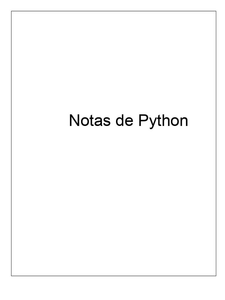 Notas de Python | PDF | Python (lenguaje de programación) | Lenguaje de programación