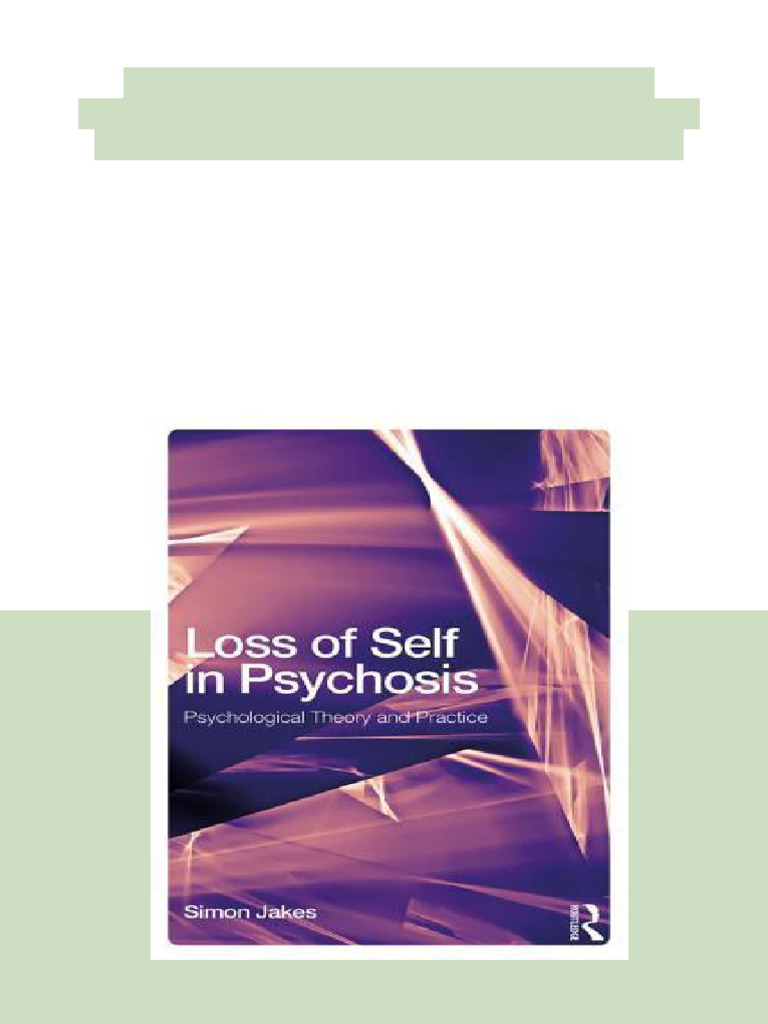 (Ebook) Loss of Self in Psychosis and CBT: Psychological Theory and ...