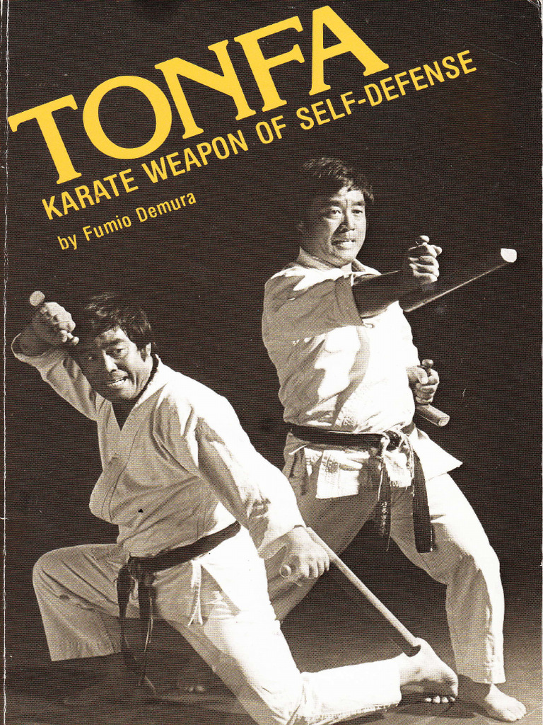 Tonfa Karate Weapon of Self-Defense | PDF | East Asian Martial Arts ...