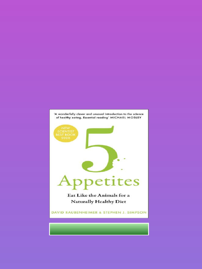 5 Appetites Eat Like The Animals For A Naturally Healthy Diet David ...