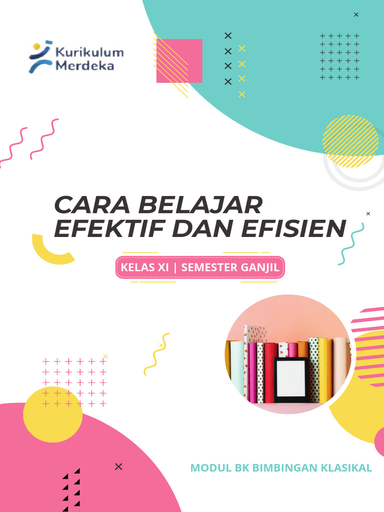 Modul Ajar Cara Belajar Efektif Dan Efisien Xi Ganjil | PDF