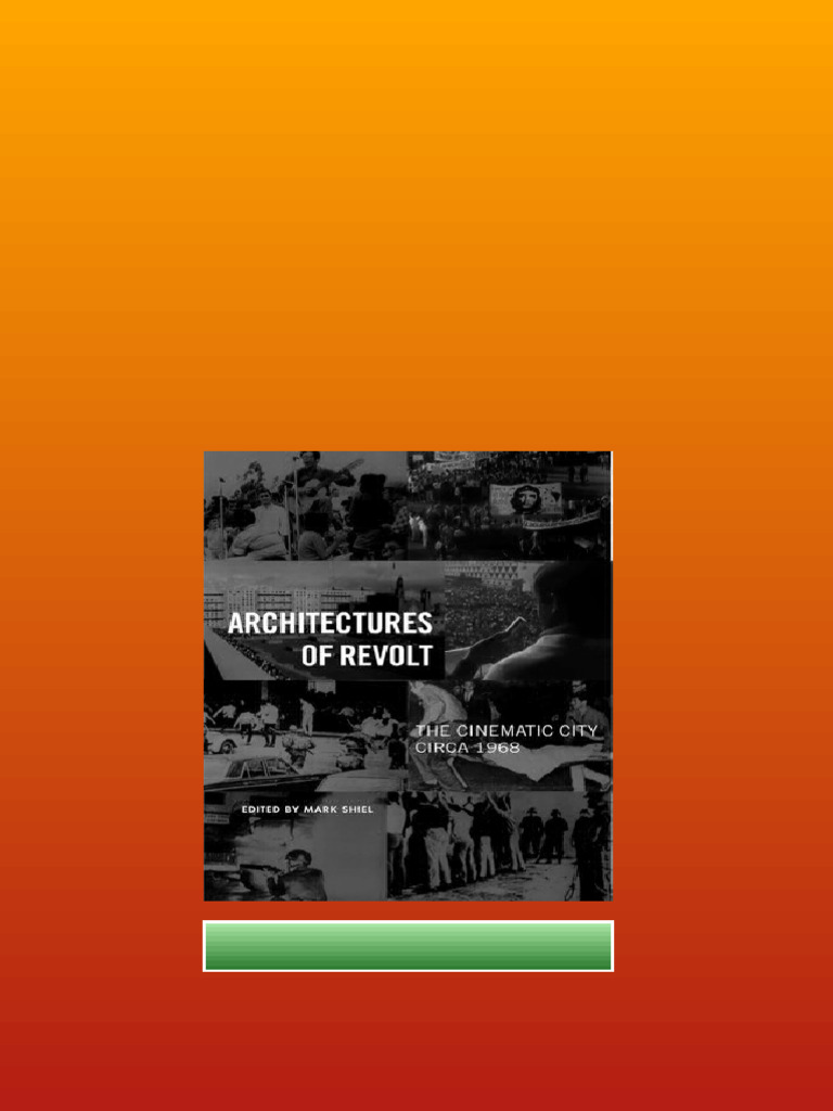 Architectures Of Revolt The Cinematic City Circa 1968 Mark Shiel newest ...