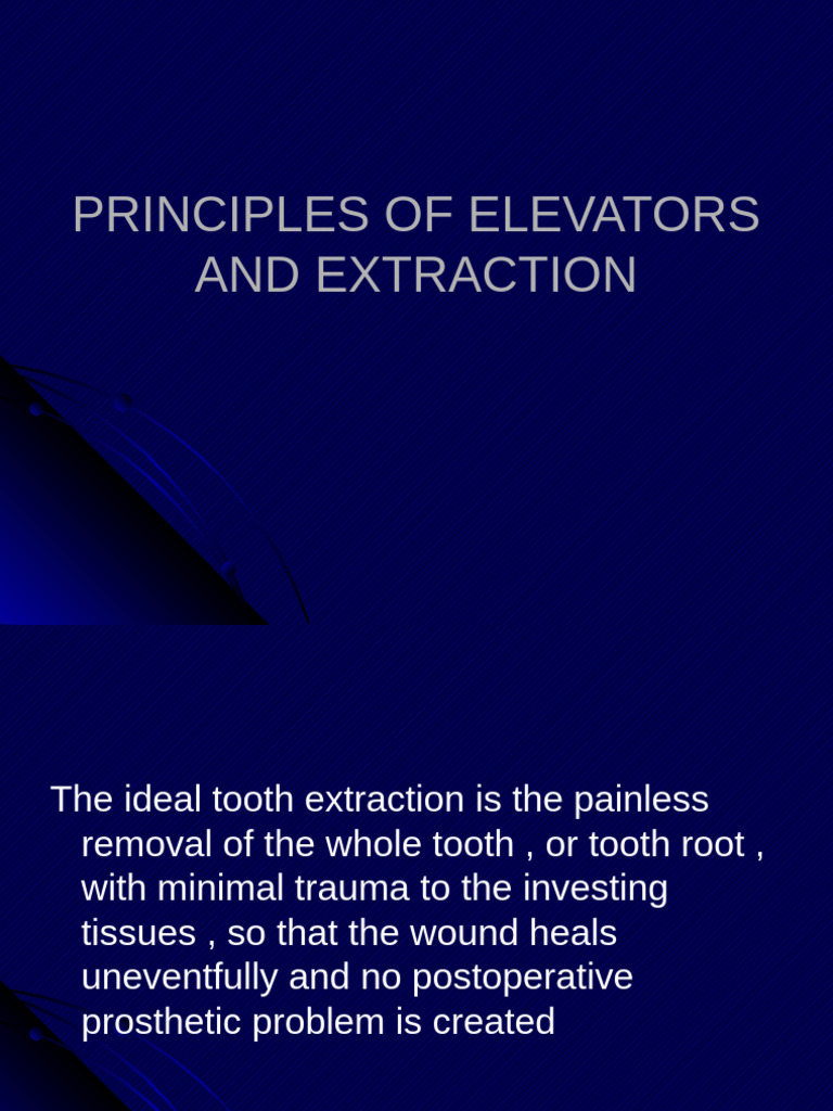 Elevator Principles in Tooth Extraction | PDF | Dental Anatomy ...