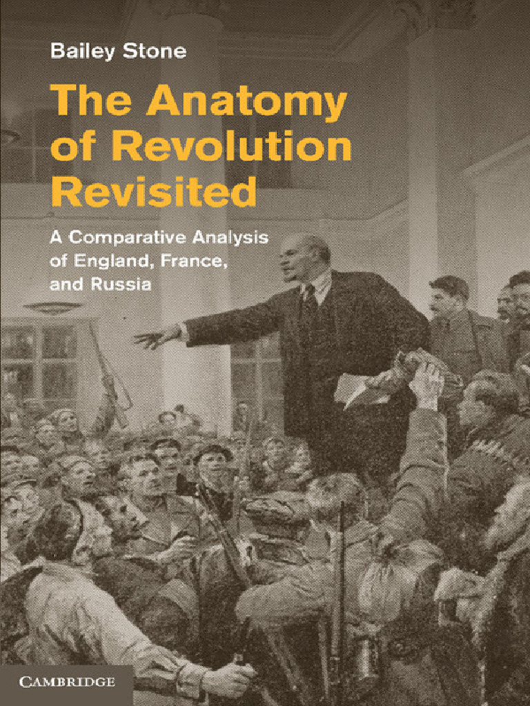 The 'Anatomy of Revolution' Revisited - A Comparative - Bailey S ...