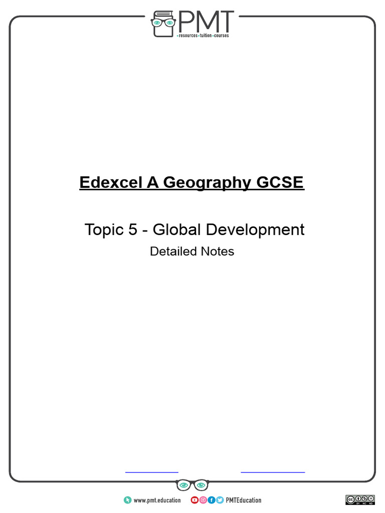 Detailed Notes Topic 5 Global Development Edexcel A Geography Gcse