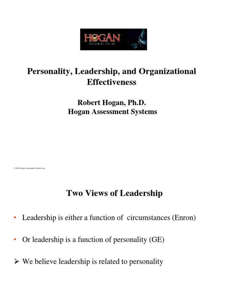 Personality, Leadership, and Organizational Effectiveness: Robert Hogan ...