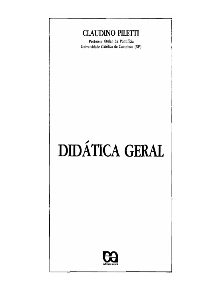 PILETTI, C.. Didática Geral (2004) . | PDF