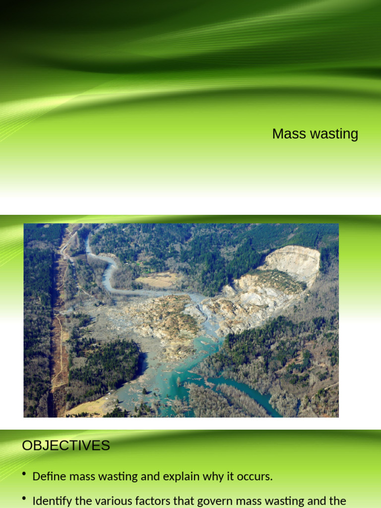 PRESENTATION 12 Mass Wasting | PDF | Landslide | Physical Geography