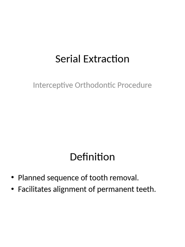 Class7Serial Extraction Presentation | PDF
