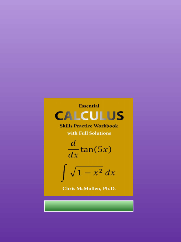 Essential Calculus Skills Practice Workbook With Full Solutions Chris ...