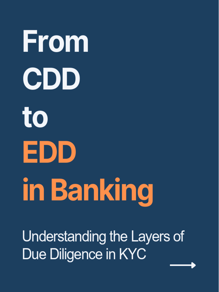 KYC Due Diligence: CDD vs EDD Explained | PDF