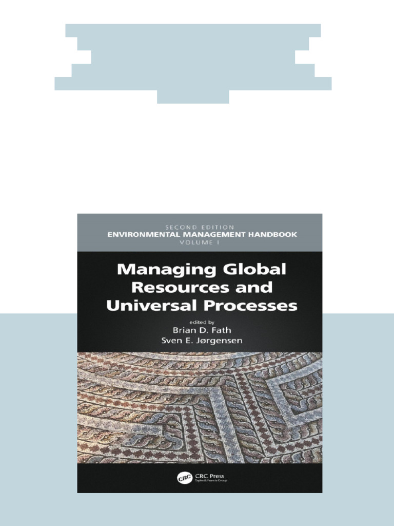 (Ebook) Managing Global Resources and Universal Processes by Brian D ...