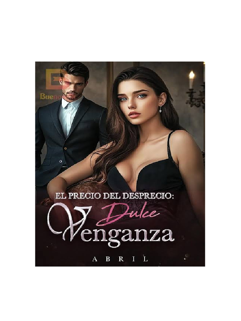 El precio del desprecio dulce venganza | PDF