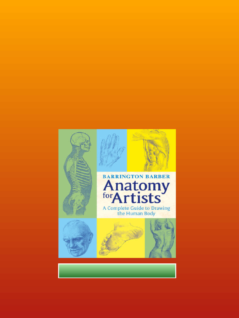 Anatomy For Artists Barrington Barber Ready to Read | PDF | Biology ...