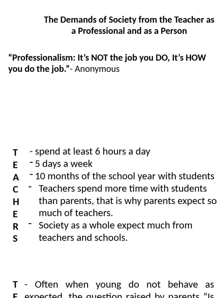 Week 2 The Demands of Society From The Teacher As A Professional and As ...