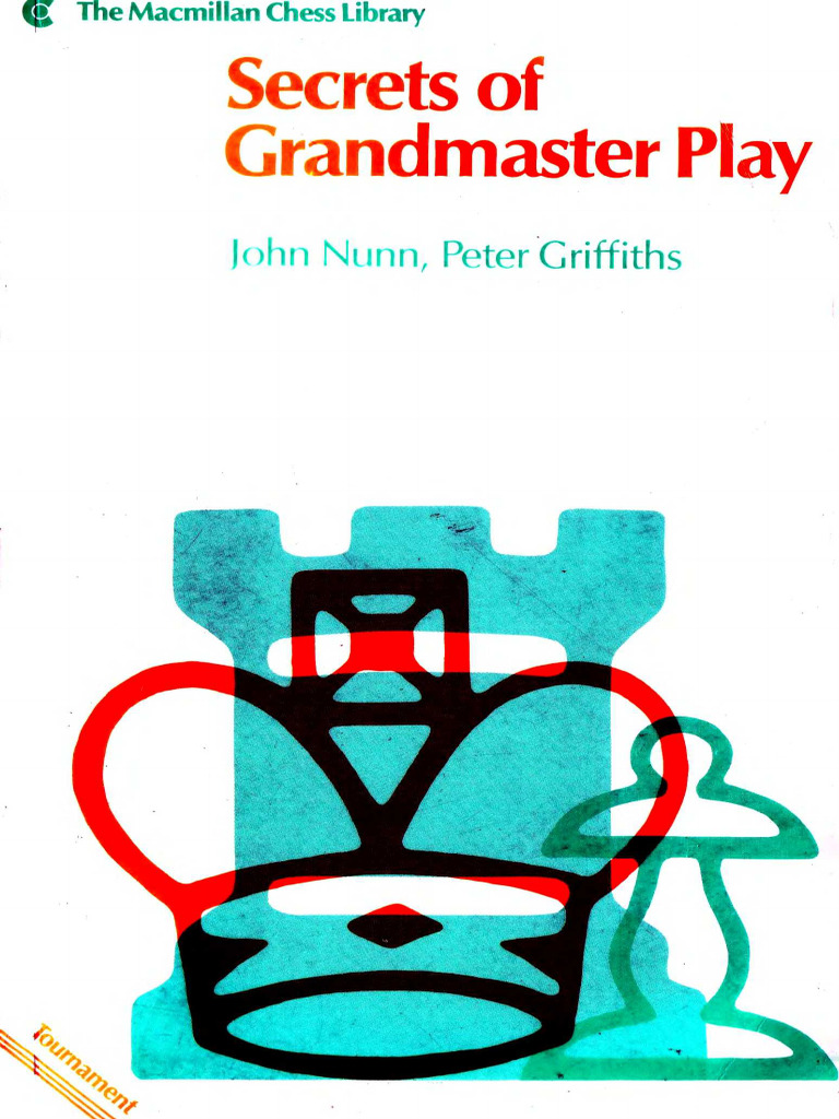 Secrets of Grandmaster Play - Nunn, John | PDF