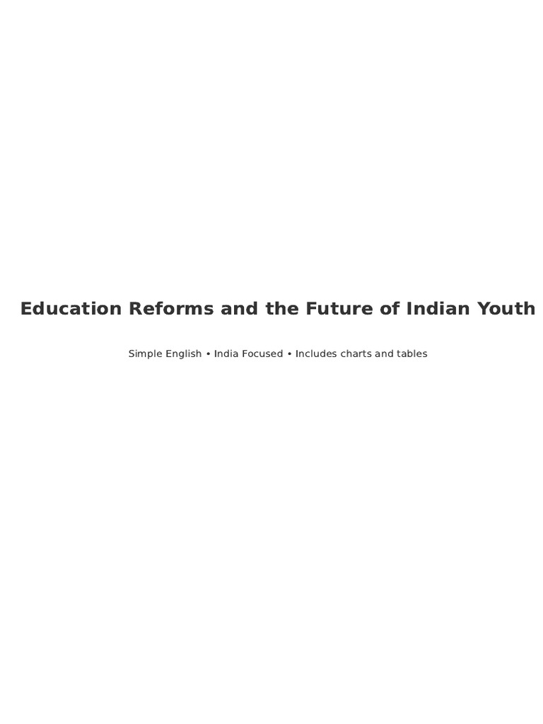 Future of Indian Youth: Education Reforms | PDF