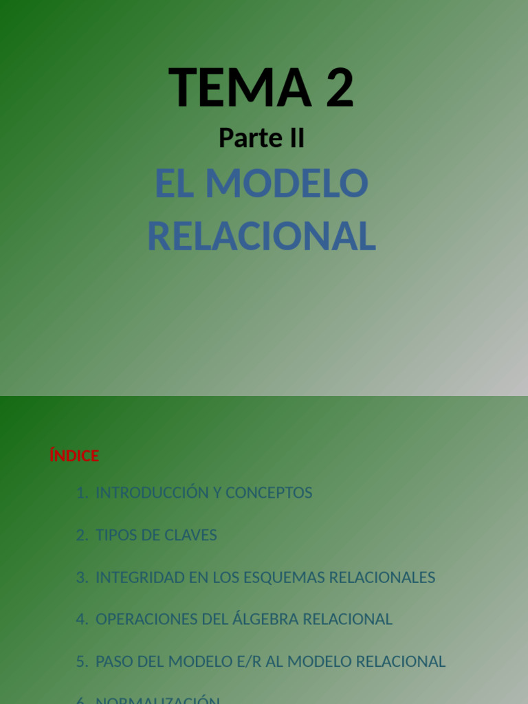 Presentación TEMA 2 MODELO RELACIONAL | PDF | Base de datos relacional | Modelo relacional