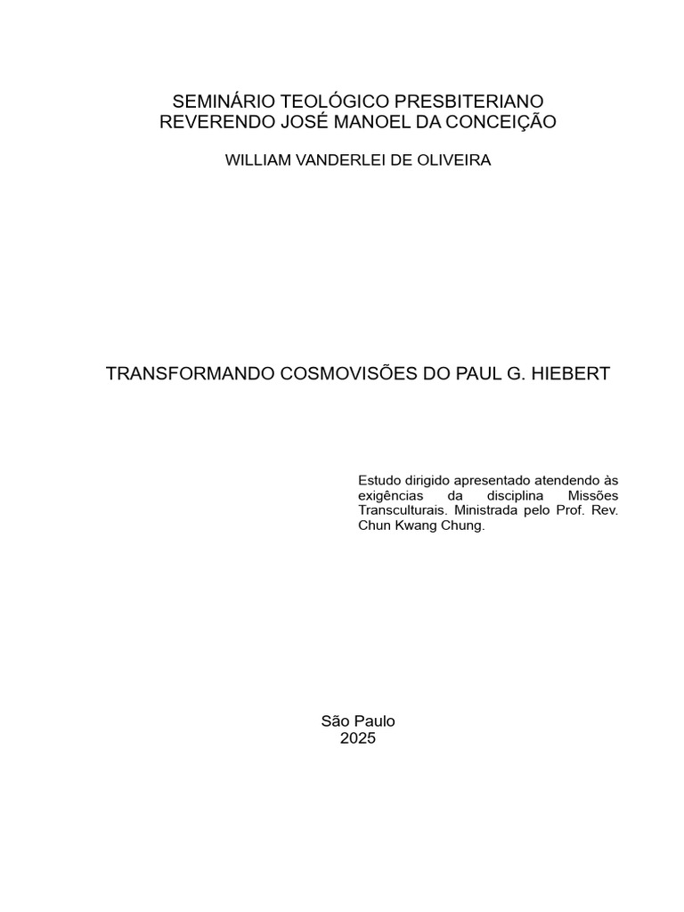 Estudo Dirigido - Transformando - Cosmovisões Do Paul G. Hiebert - William Vanderlei | PDF ...