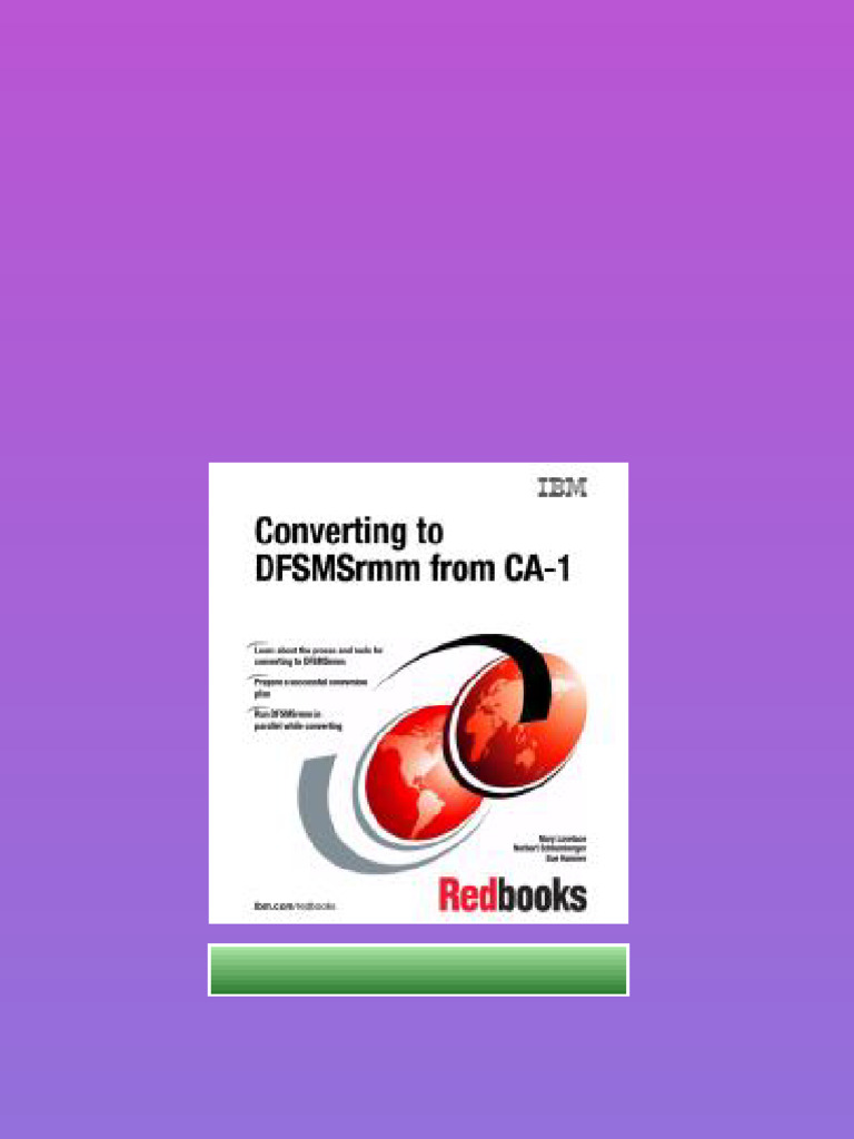 Converting To Dfsmsrmm From Ca1 Ibm Redbooks full | PDF
