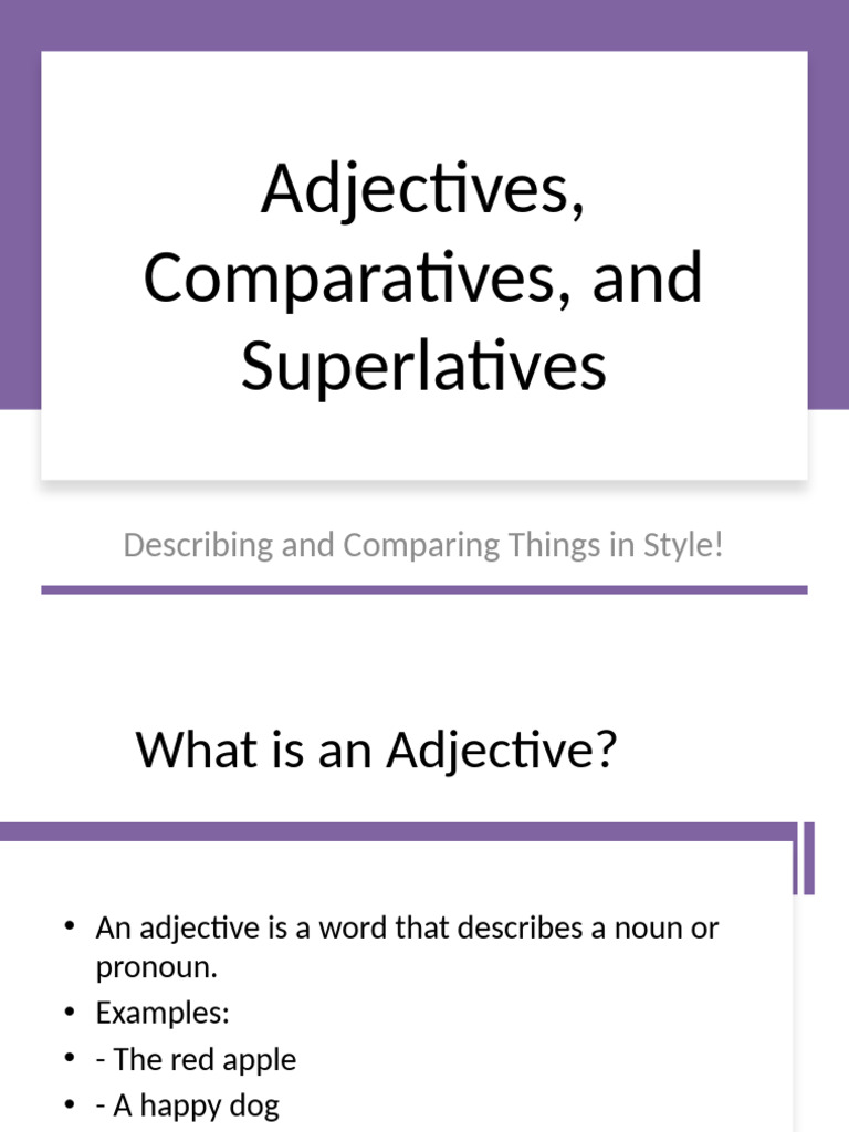 Understanding Adjectives and Comparisons | PDF