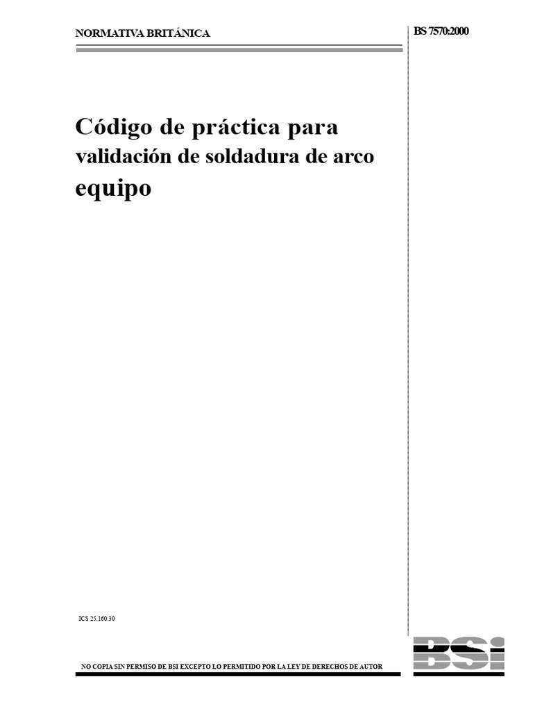 BS 7570-2000 - Validación de Equipos de Soldadura Por Arco | PDF ...
