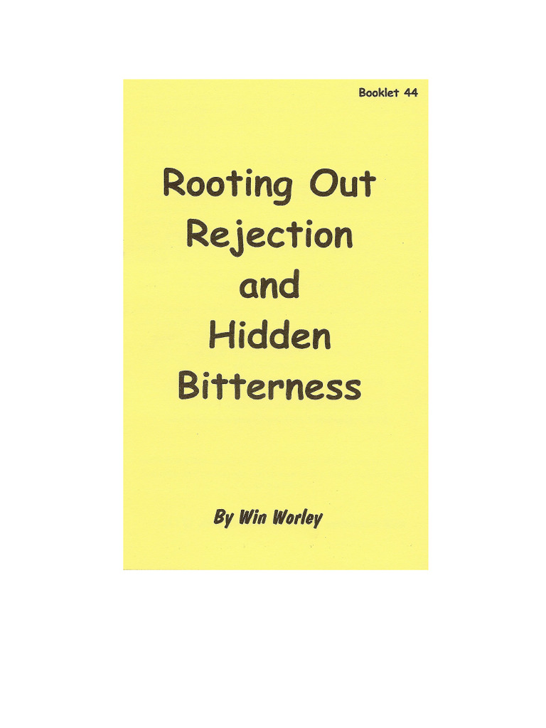 Verwijderen van Afwijzing en Verborgen Bitterheid_Win Worley | PDF