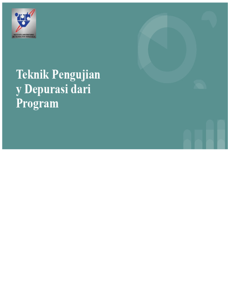 Teknik Debugging dan Pengujian Perangkat Lunak | PDF