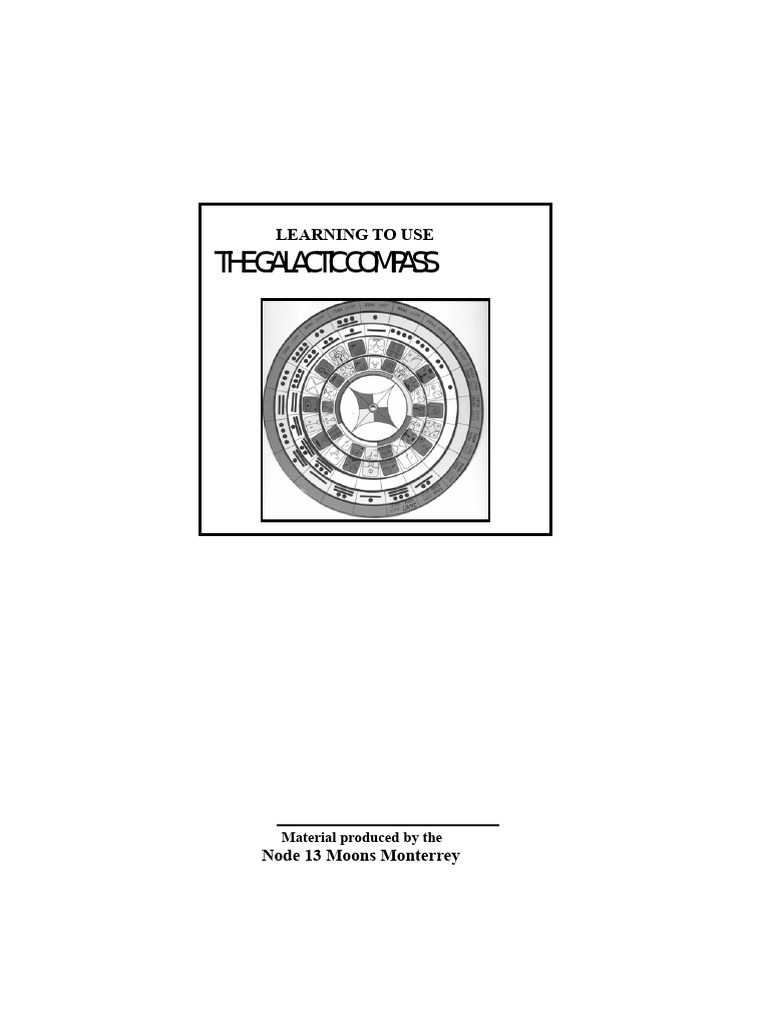 Using the Galactic Compass Guide | PDF | Calendar | Maya Civilization