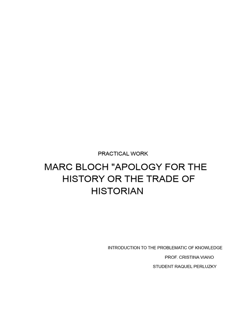 Why For Marc Bloch Is History The Science of Men in Time? | PDF ...