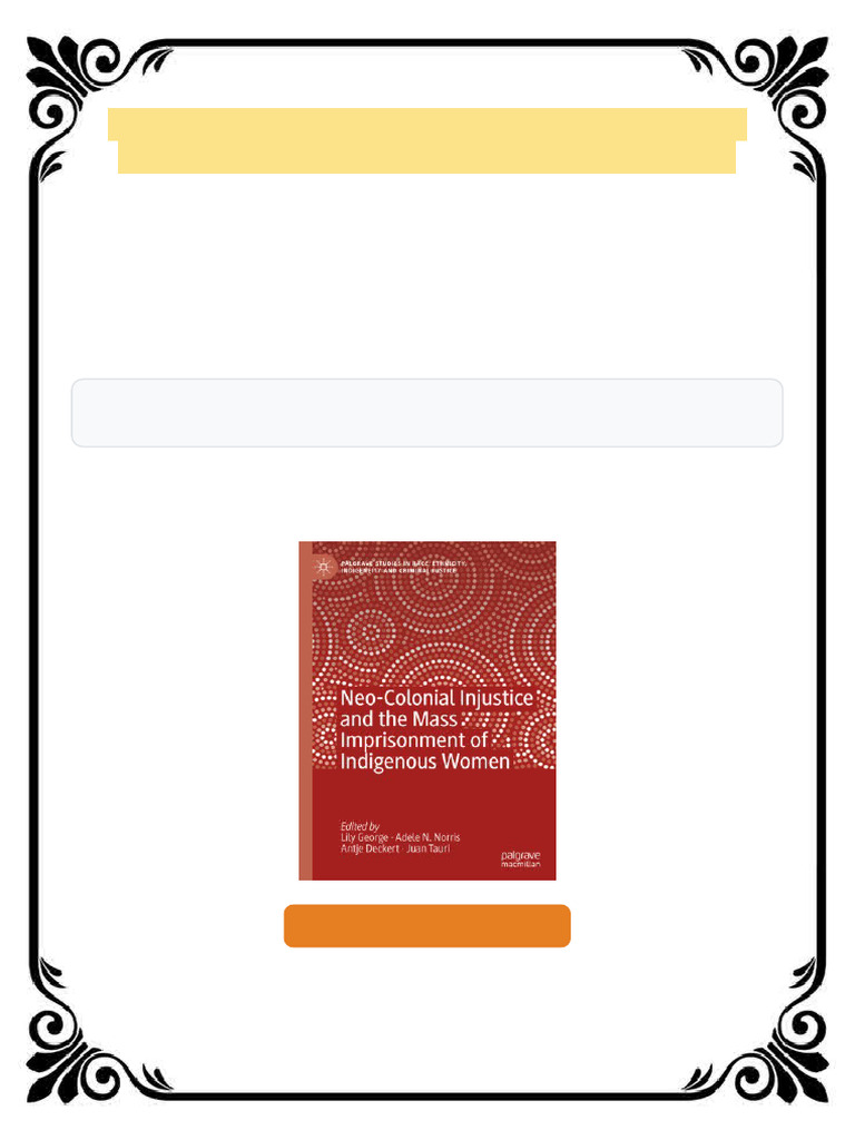 Neo-Colonial Injustice and the Mass Imprisonment of Indigenous Women ...