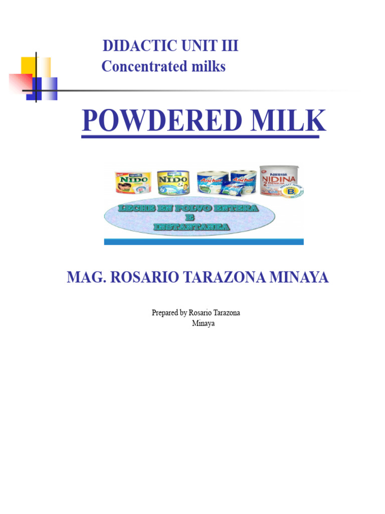 Types and Characteristics of Powdered Milk | PDF | Milk | Powdered Milk