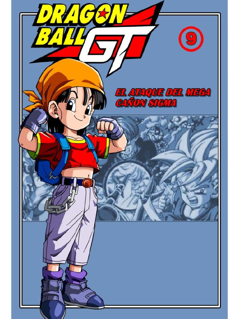 DBGT 09 - El Ataque Del Mega-Cañón Sigma | PDF