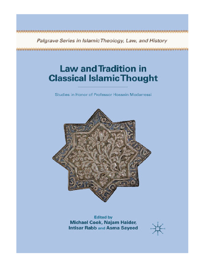 Law and Tradition in Classical Islamic Thought: Studies in Honor of ...