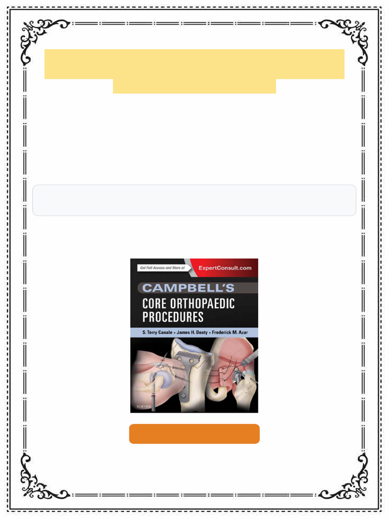Campbell's Core Orthopaedic Procedures 1st edition by Terry Canale ...
