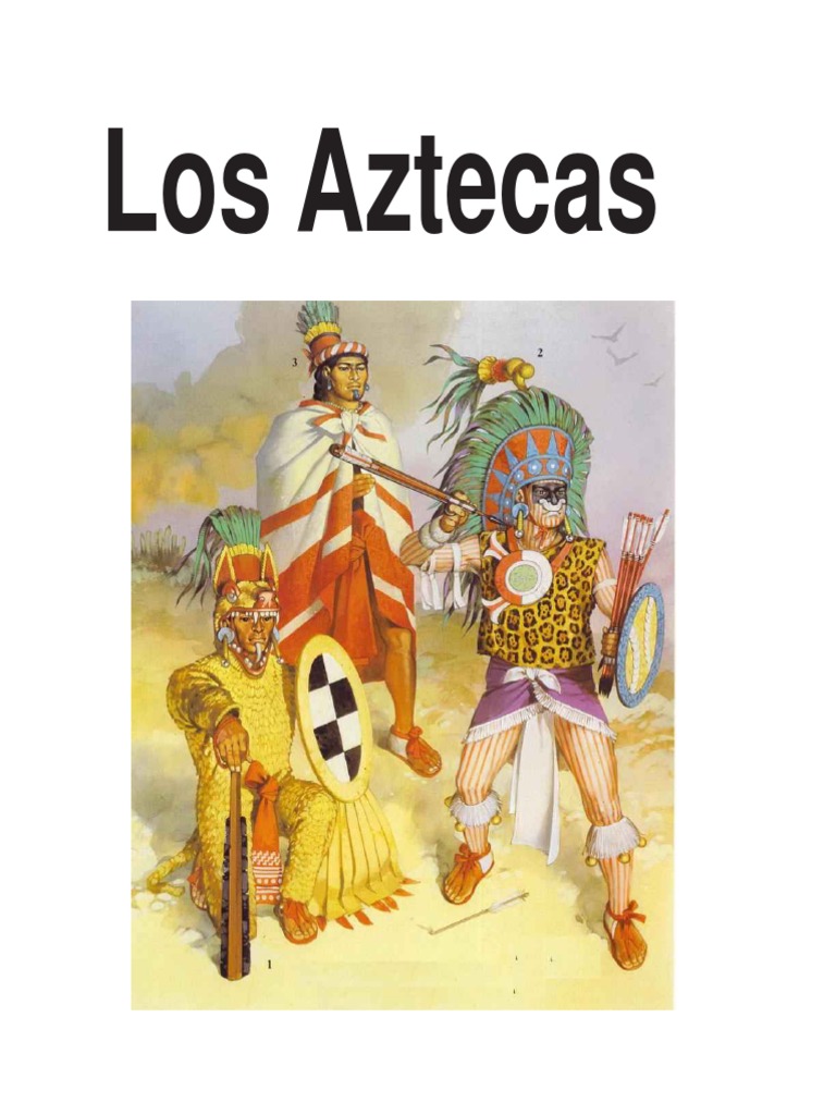 Los Aztecas | PDF | azteca