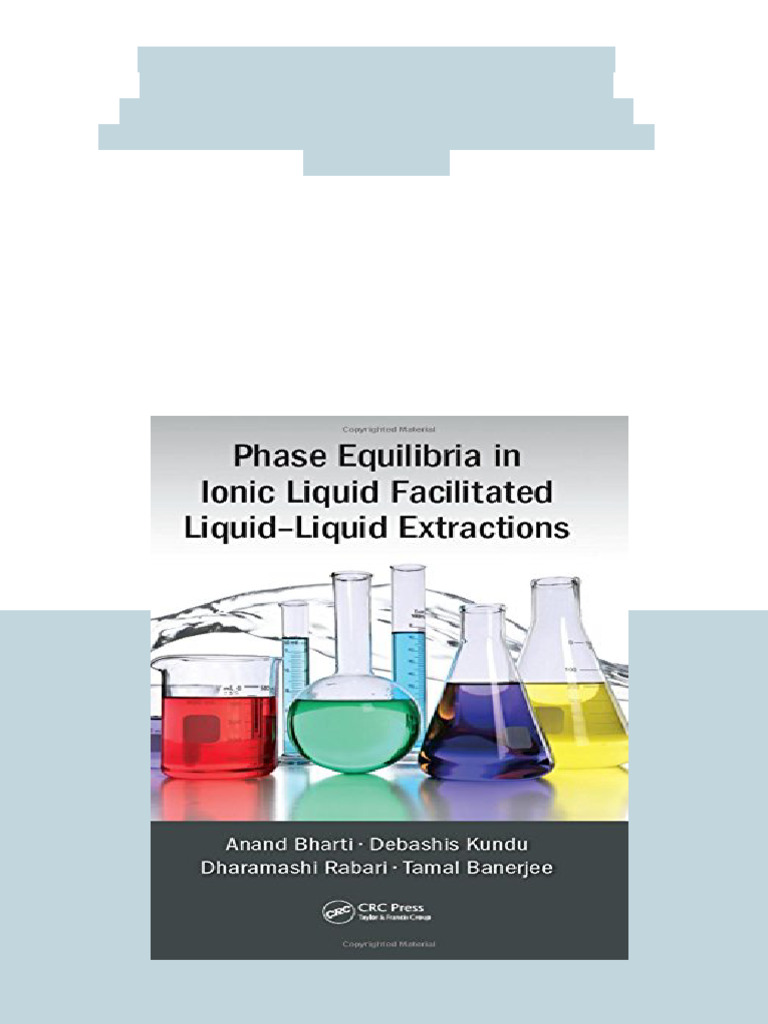 (Ebook) Phase equilibria in ionic liquid facilitated liquid-liquid extractions by Bharti Anand ...