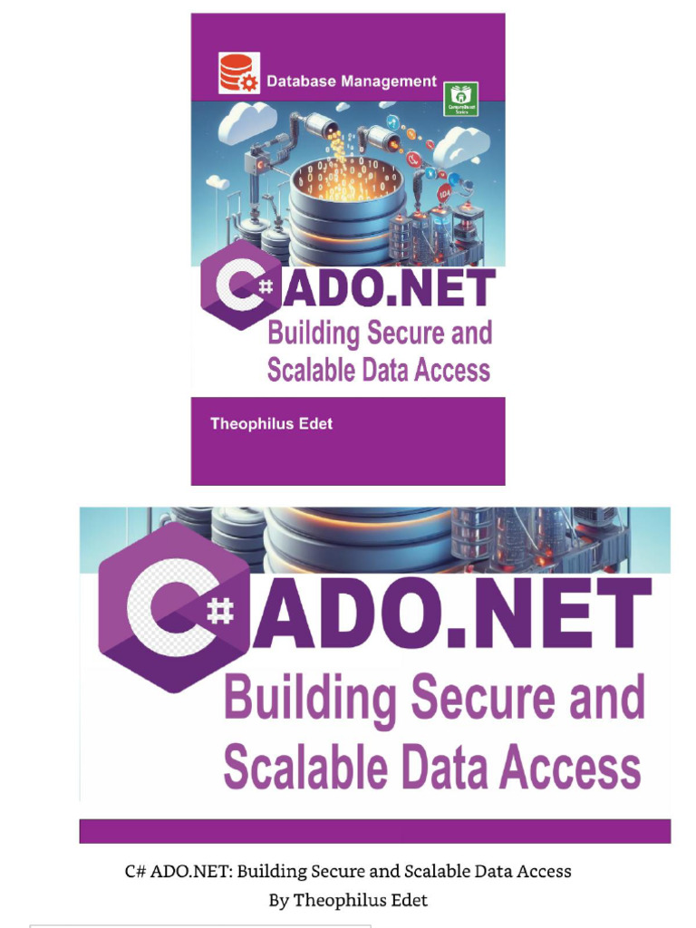 C ADO NET - Building Secure and Scalable Data Access Mastering Database Management Series | PDF