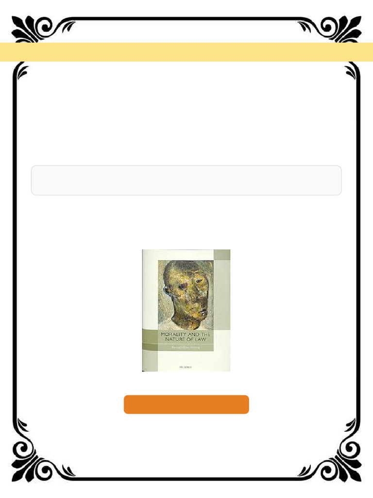 Morality And The Nature Of Law Kenneth Einar Himma updated 2025 | PDF | Jurisprudence | A Priori ...