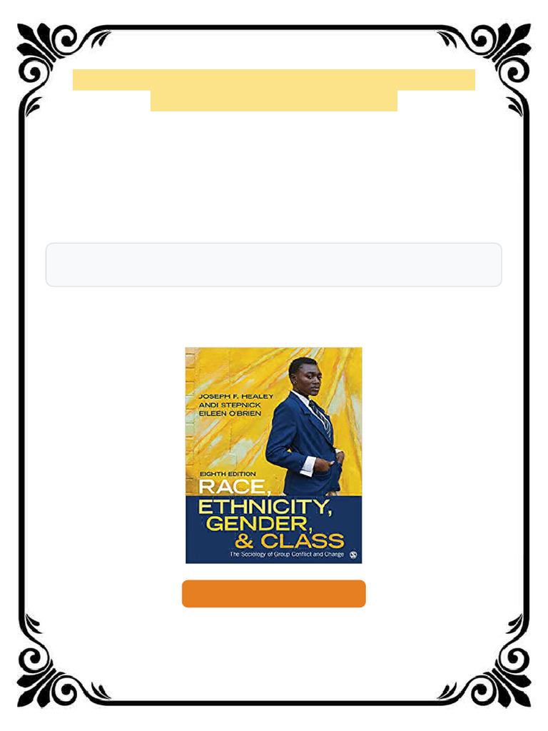 Race, Ethnicity, Gender, and Class: The Sociology of Group Conflict and ...