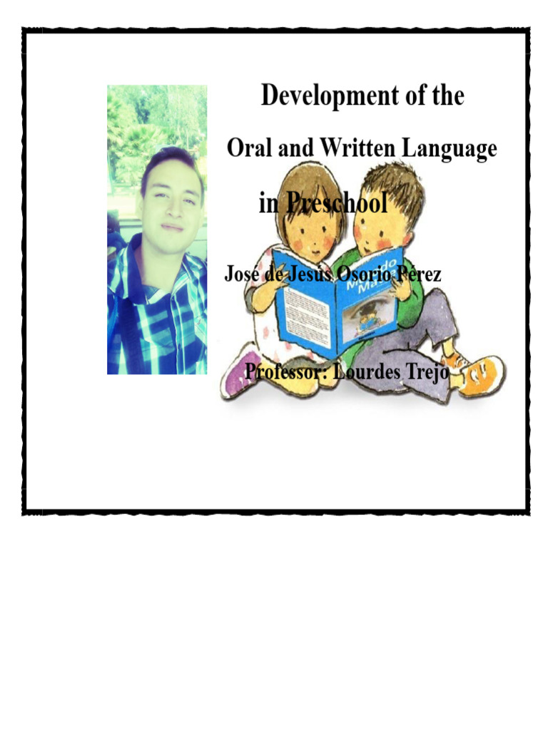 Development of Oral and Written Language in Preschool | PDF | Cognition | Human Communication
